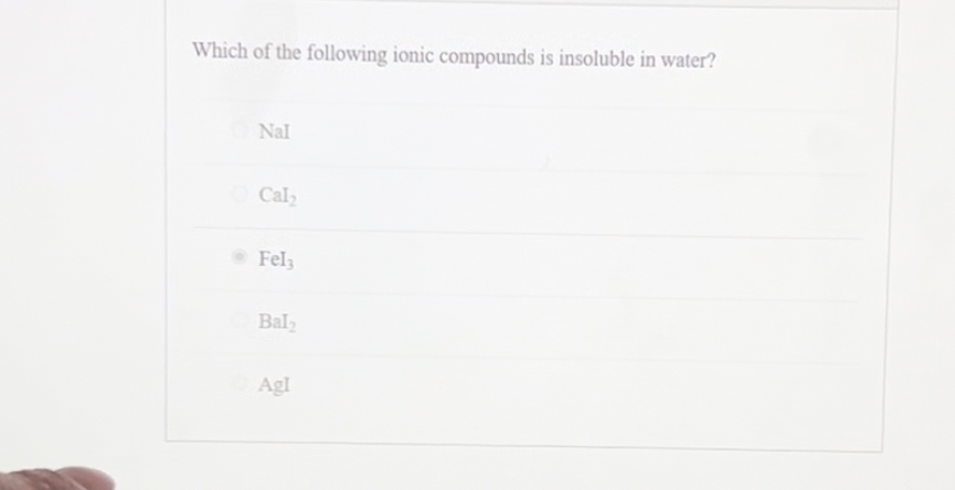 Solved Which of the following ionic compounds is insoluble | Chegg.com