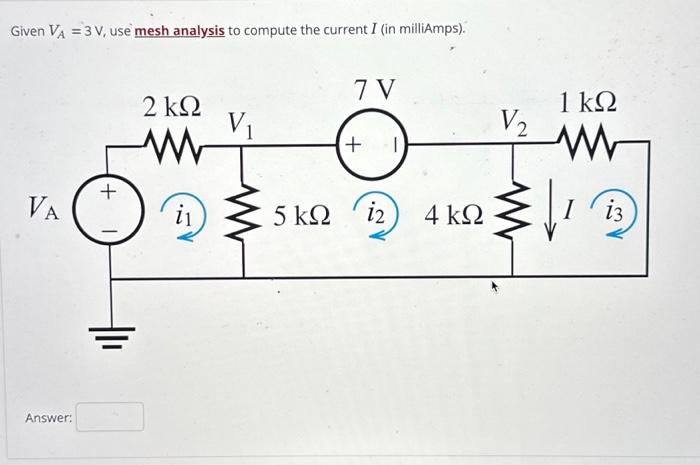 Solved Given VA=3 V, use mesh analysis to compute the | Chegg.com