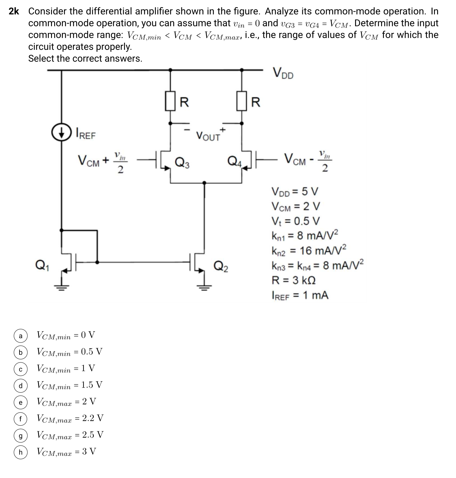 Solved Consider the differential amplifier shown in the | Chegg.com