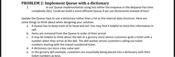 Solved i'm to update the queue class to take dictionaries | Chegg.com