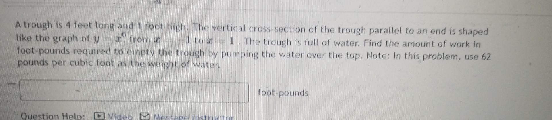 Solved A trough is 4 feet long and 1 foot high. The vertical | Chegg.com
