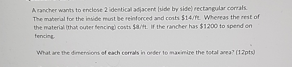 Solved A rancher wants to enclose 2 ﻿identical adjacent | Chegg.com
