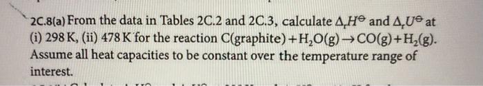 Solved 2C.8 (a) From the data in Tables 2 C.2 and 2C.3, | Chegg.com