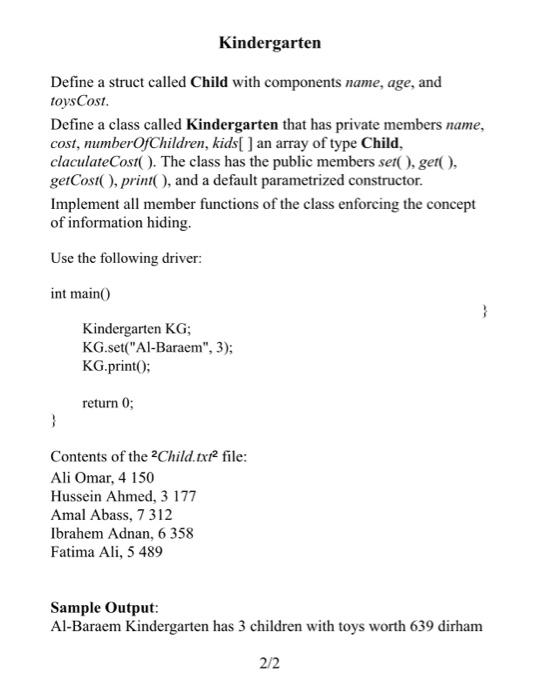 Solved Kindergarten Define a struct called Child with | Chegg.com