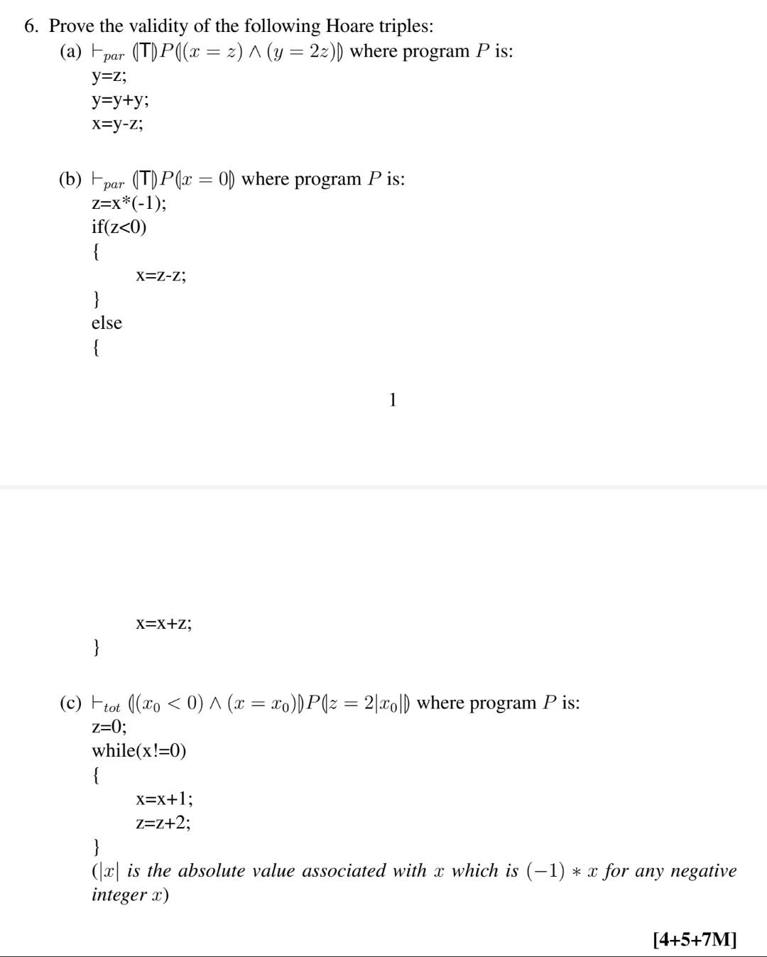 Solved 6. Prove the validity of the following Hoare triples: | Chegg.com