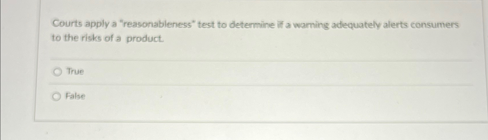 Solved Courts apply a "reasonableness" test to determine if | Chegg.com