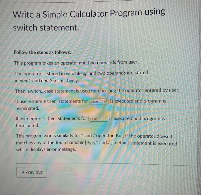 Solved Write a Simple Calculator Program using switch | Chegg.com