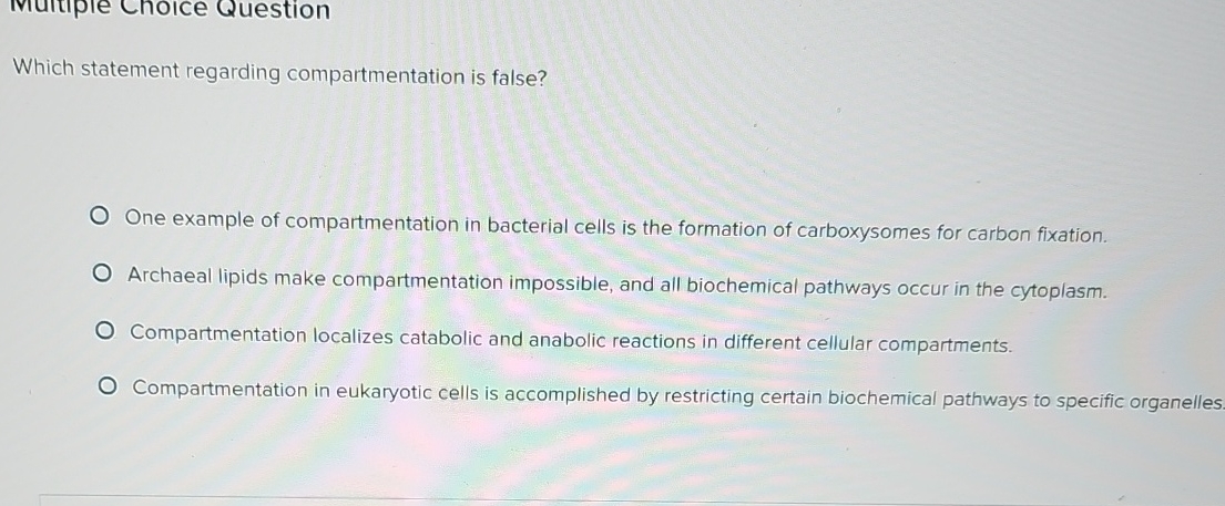 Solved Which statement regarding compartmentation is | Chegg.com