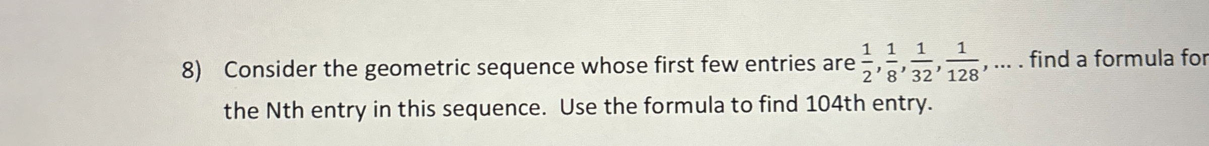 Solved Consider the geometric sequence whose first few | Chegg.com
