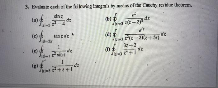 3. Evaluate each of the following integrals by means | Chegg.com