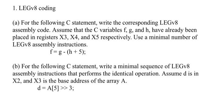 Solved 1 Legv8 Coding A For The Following C Statement