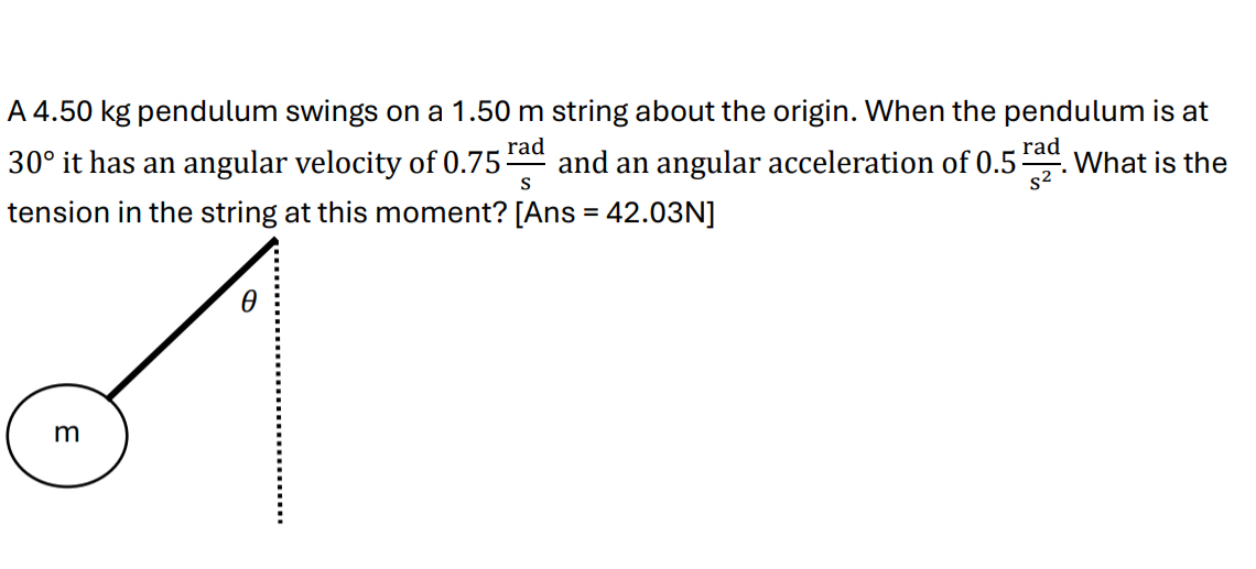 Solved A 4.50kg ﻿pendulum swings on a 1.50m ﻿string about | Chegg.com