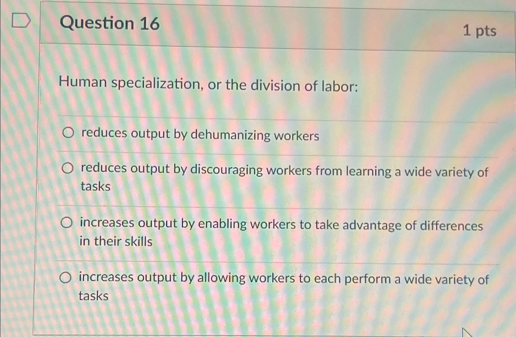 Solved Question 161ptsHuman specialization, or the division | Chegg.com