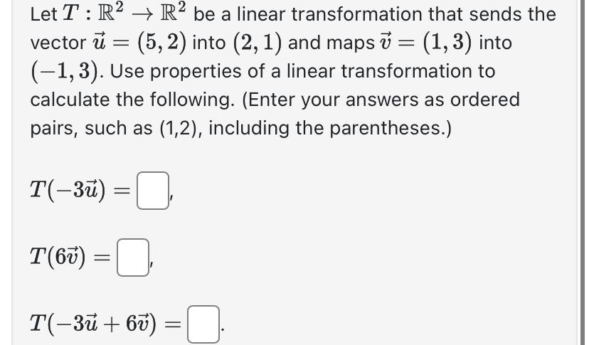 Solved Let T:R2→R2 ﻿be a linear transformation that sends | Chegg.com