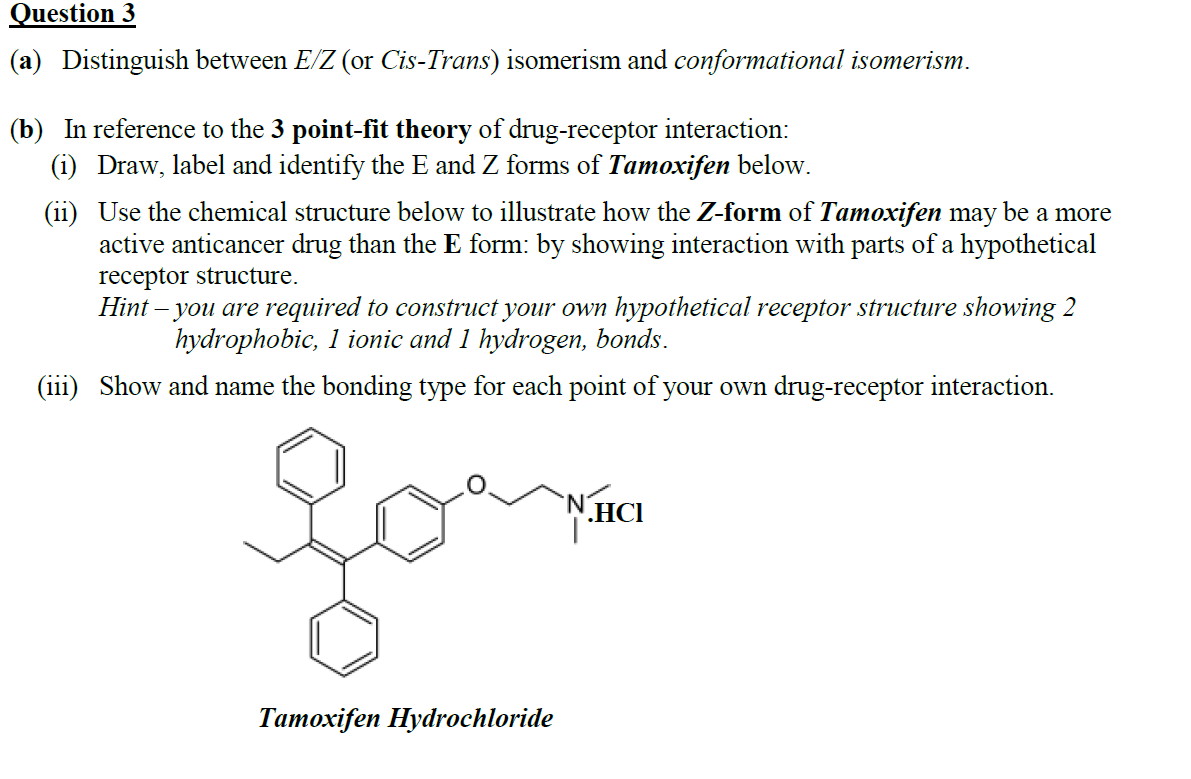 Solved Question 3(a) ﻿Distinguish between E/Z (or Cis-Trans) | Chegg.com