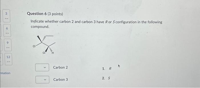 Solved Indicate whether carbon 2 and carbon 3 have R or S | Chegg.com