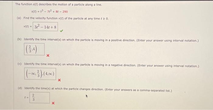 Solved The function s(t) describes the motion of a particle | Chegg.com