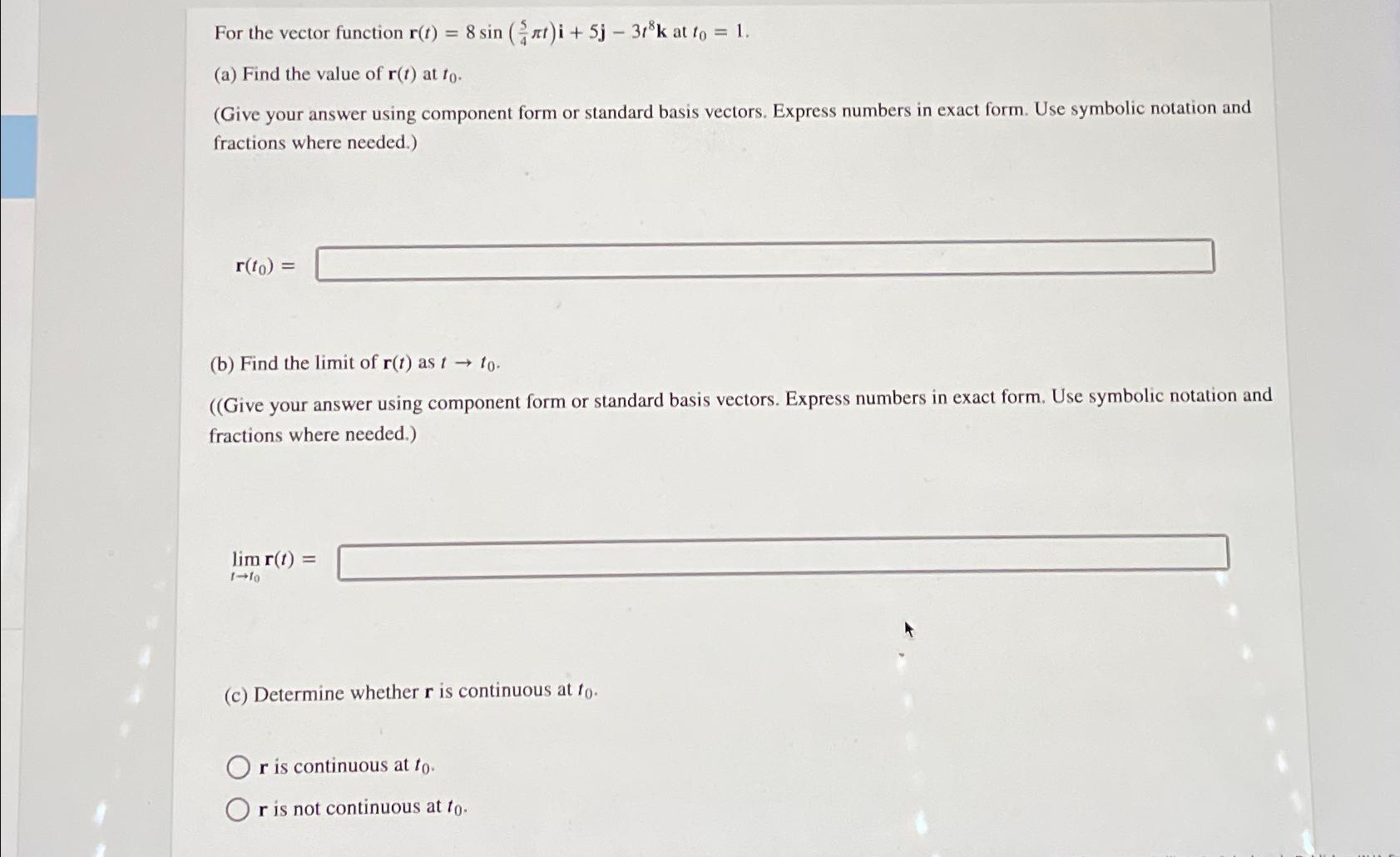 Solved For the vector function r(t)=8sin(54πt)i+5j-3t8k ﻿at | Chegg.com