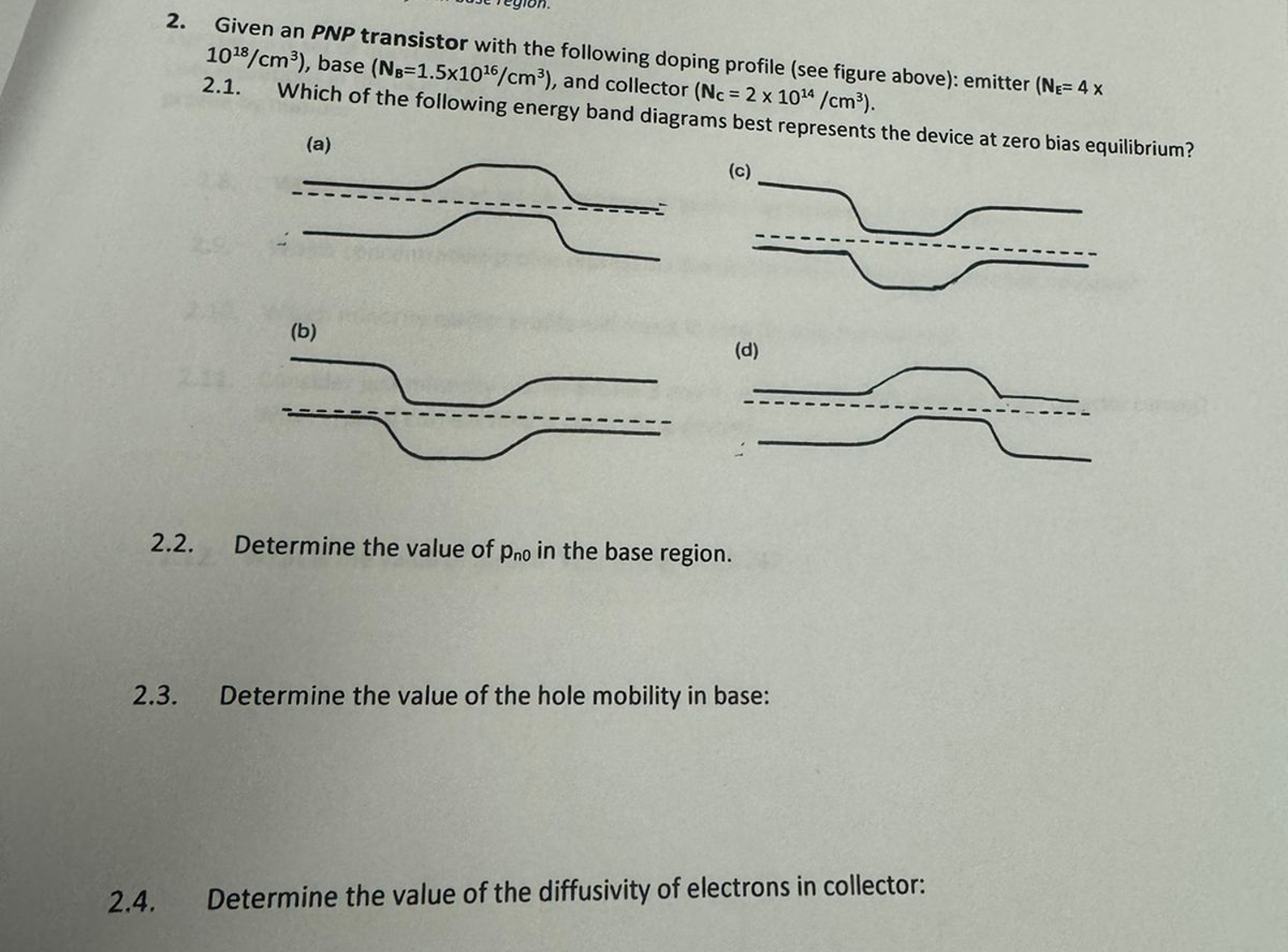 Solved Given an PNP transistor with the following doping | Chegg.com