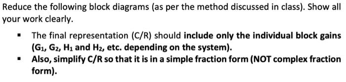 Solved Reduce the following block diagrams (as per the | Chegg.com