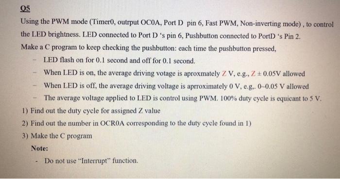 Solved Using The Pwm Mode Timer0 Outrput Oc0a Port D Pin