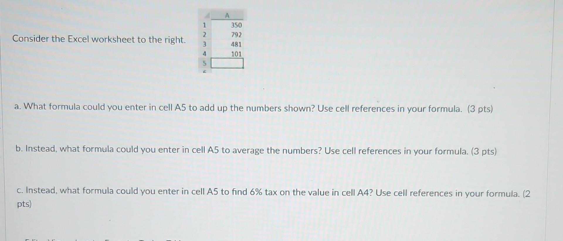 Solved Consider the Excel worksheet to the right. a. What | Chegg.com