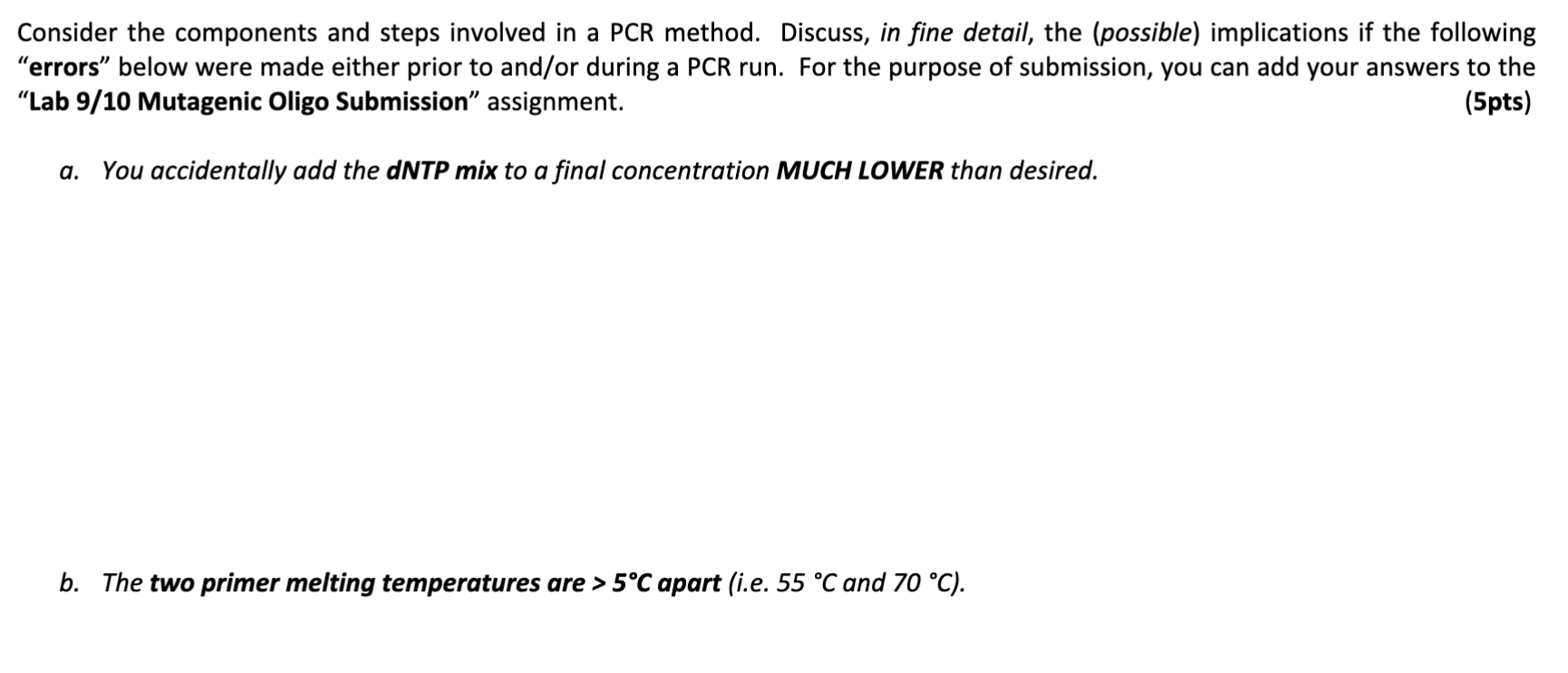 Solved Consider the components and steps involved in a PCR | Chegg.com