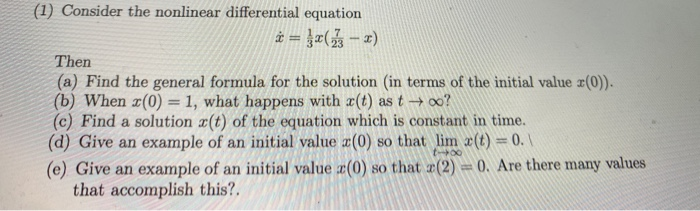 Solved (1) Consider the nonlinear differential equation i = | Chegg.com