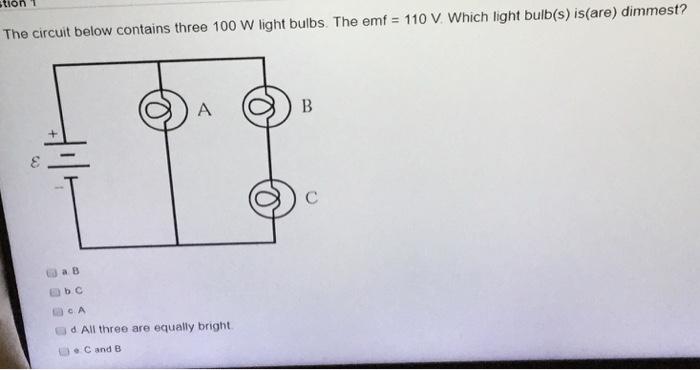 Solved The circuit below contains three 100 W light bulbs. | Chegg.com