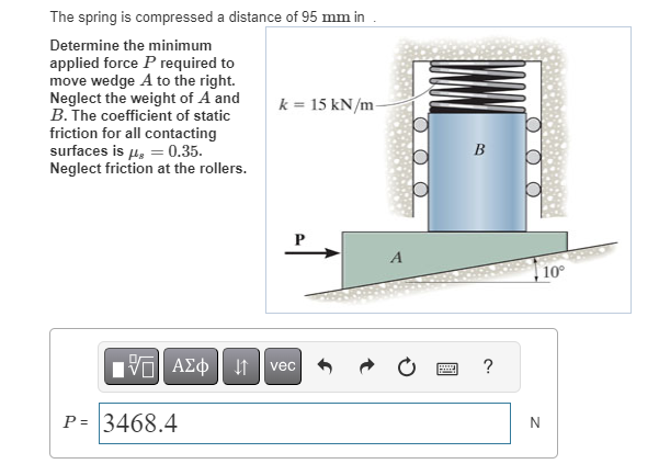 Solved The Spring Is Compressed A Distance Of 95mm in