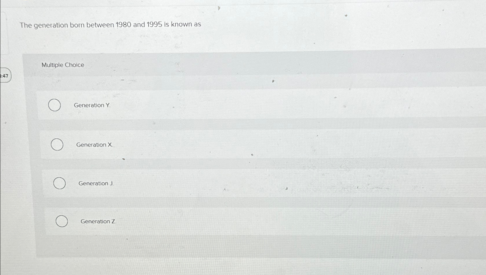 Solved The generation born between 1980 ﻿and 1995 ﻿is known | Chegg.com