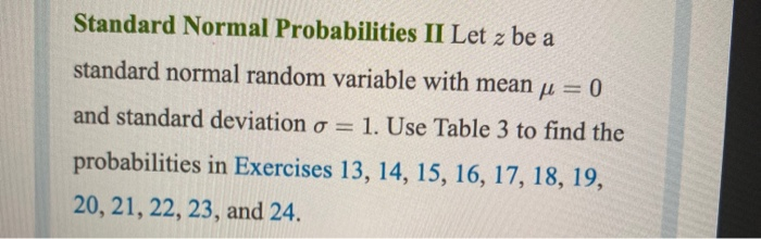 Solved Standard Normal Probabilities II Let z be a standard | Chegg.com