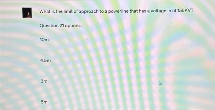 Solved What is the limit of approach to a powerline that has | Chegg.com