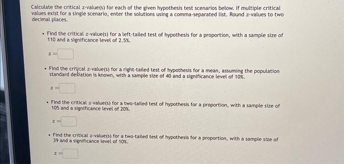 Solved Calculate The Critical Z Value S For Each Of The