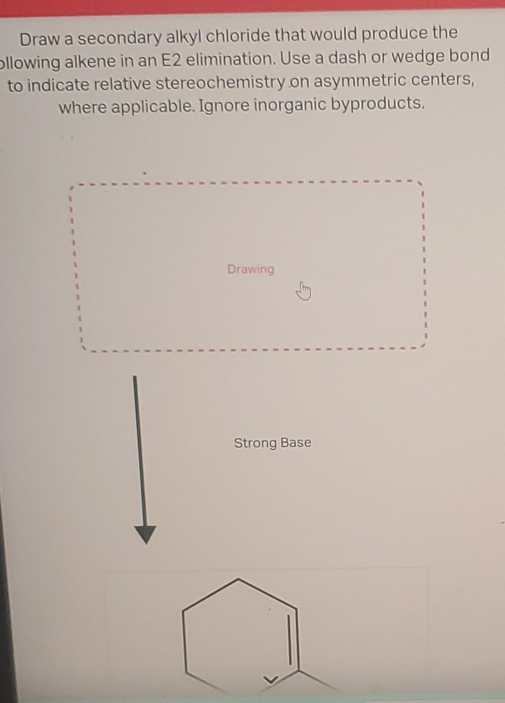 Solved Draw a secondary alkyl chloride that would produce | Chegg.com
