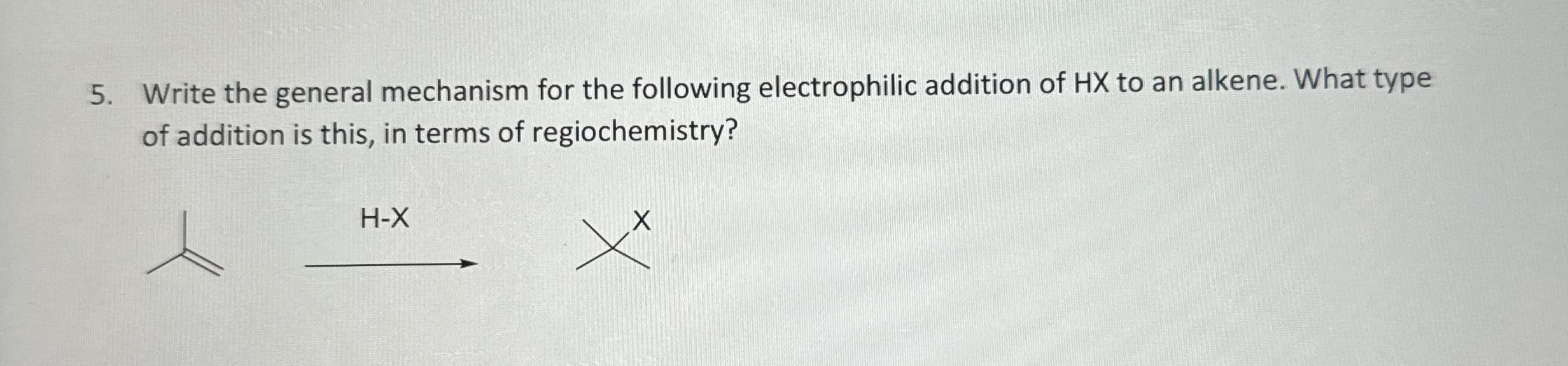 Solved Write the general mechanism for the following | Chegg.com