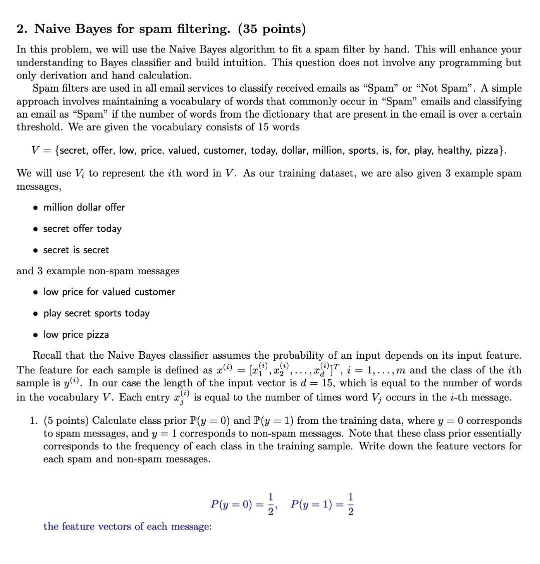Solved 2. Naive Bayes for spam filtering. (35 points) In | Chegg.com