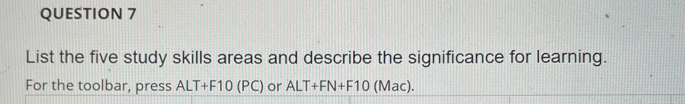 Solved List the five study skills areas and describe the | Chegg.com