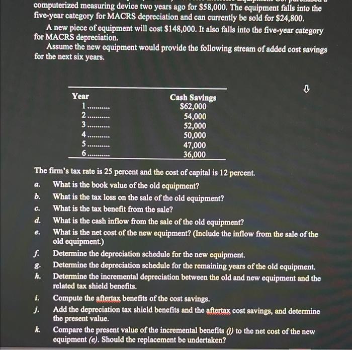 Solved computerized measuring device two years ago for | Chegg.com