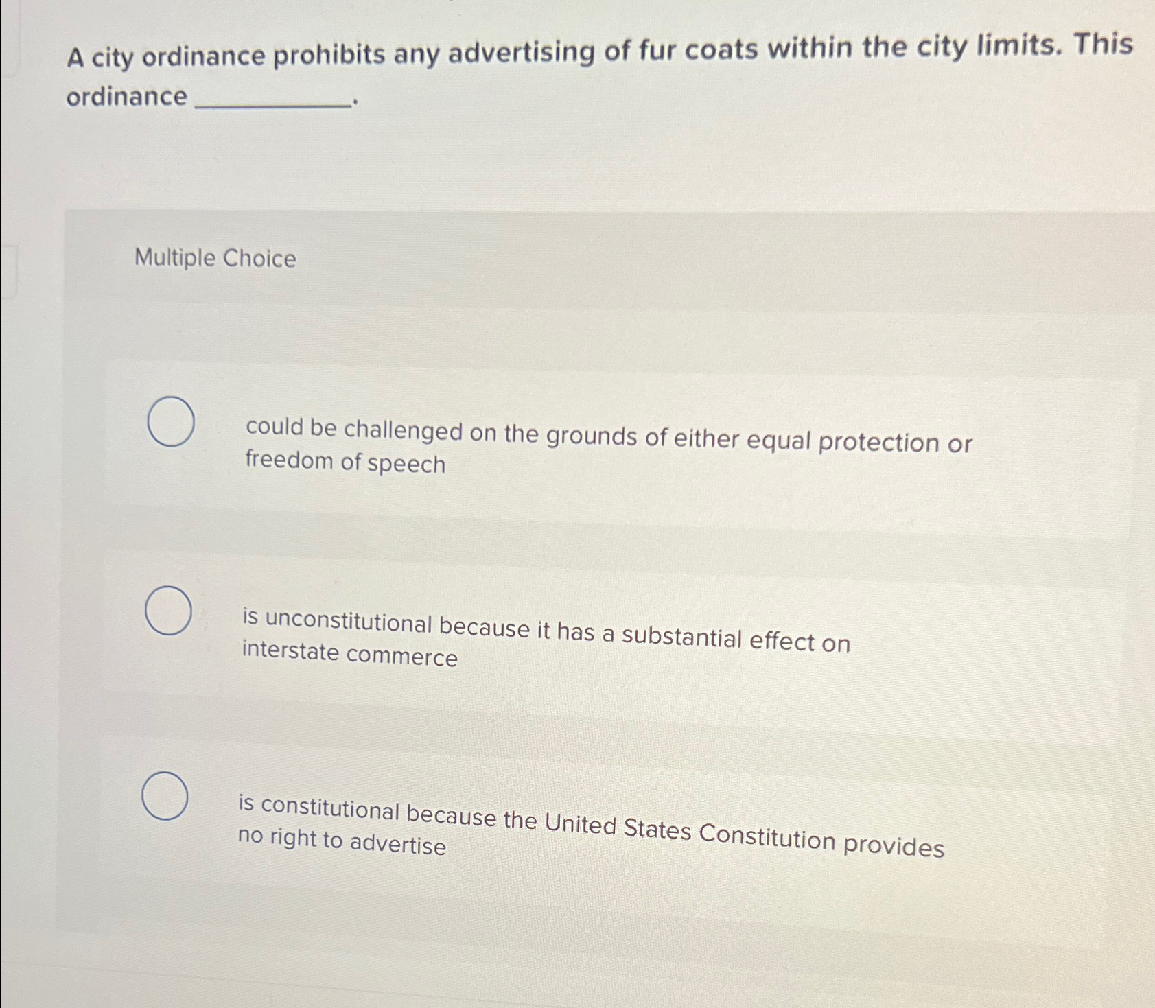 Solved A city ordinance prohibits any advertising of fur | Chegg.com
