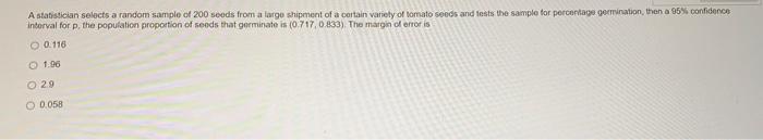 Solved A statistician selects a random sample of 200 seeds | Chegg.com
