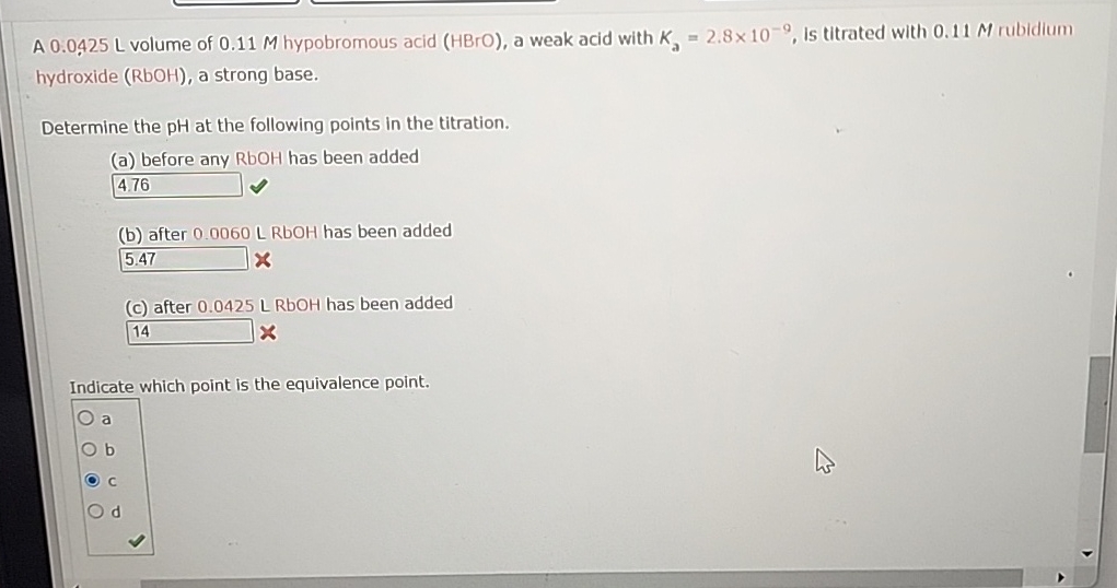 Solved A 0.0425L ﻿volume of 0.11M ﻿hypobromous acid ( ﻿HBrO, | Chegg.com