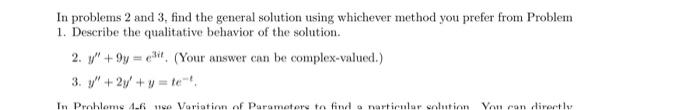 Solved In problems 2 and 3 , find the general solution using | Chegg.com