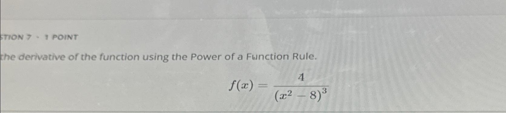 Solved TION 7+1 POINTthe derivative of the function using | Chegg.com Solved TION 7+1 POINTthe derivative of the function using | Chegg.com