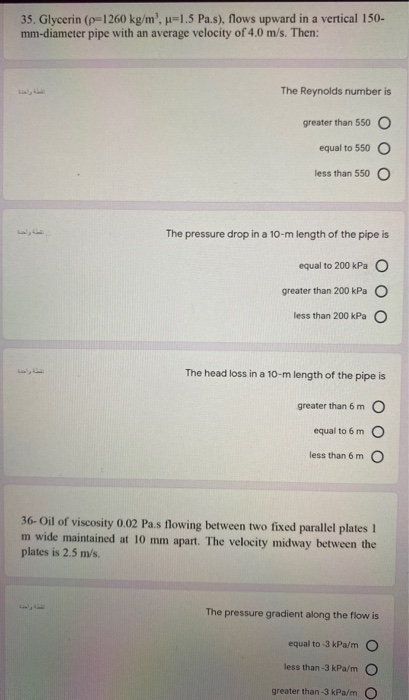 Solved 35. Glycerin (p=1260 kg/m'u=1.5 Pa.s), flows upward | Chegg.com