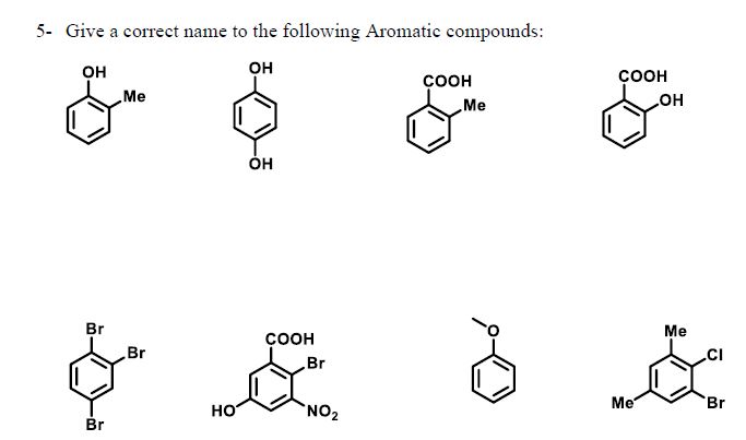 Solved Give a correct name to the following Aromatic | Chegg.com