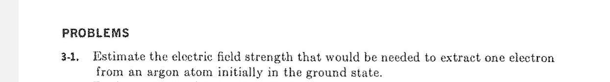 Solved PROBLEMS 3-1. Lstimate the electric ficld strength | Chegg.com