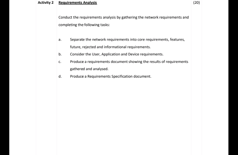 Solved Conduct the requirements analysis by gathering the | Chegg.com