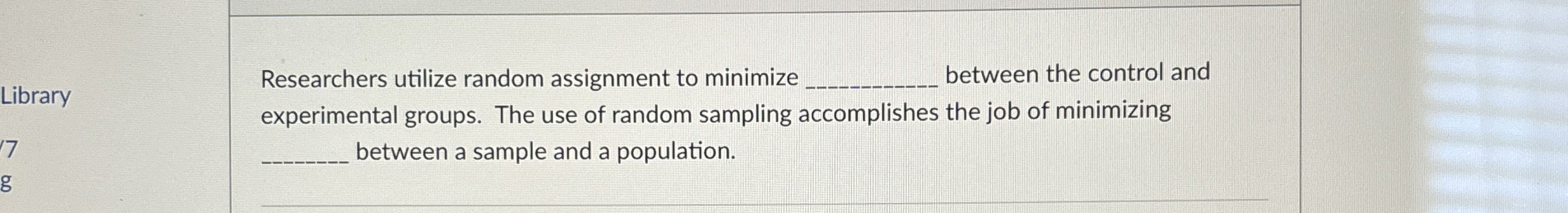 Researchers utilize random assignment to minimize | Chegg.com