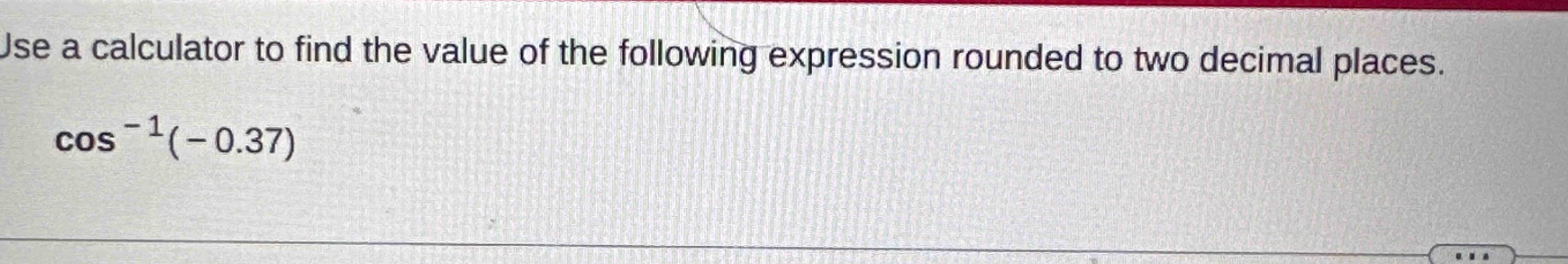 Jse a calculator to find the value of the following | Chegg.com